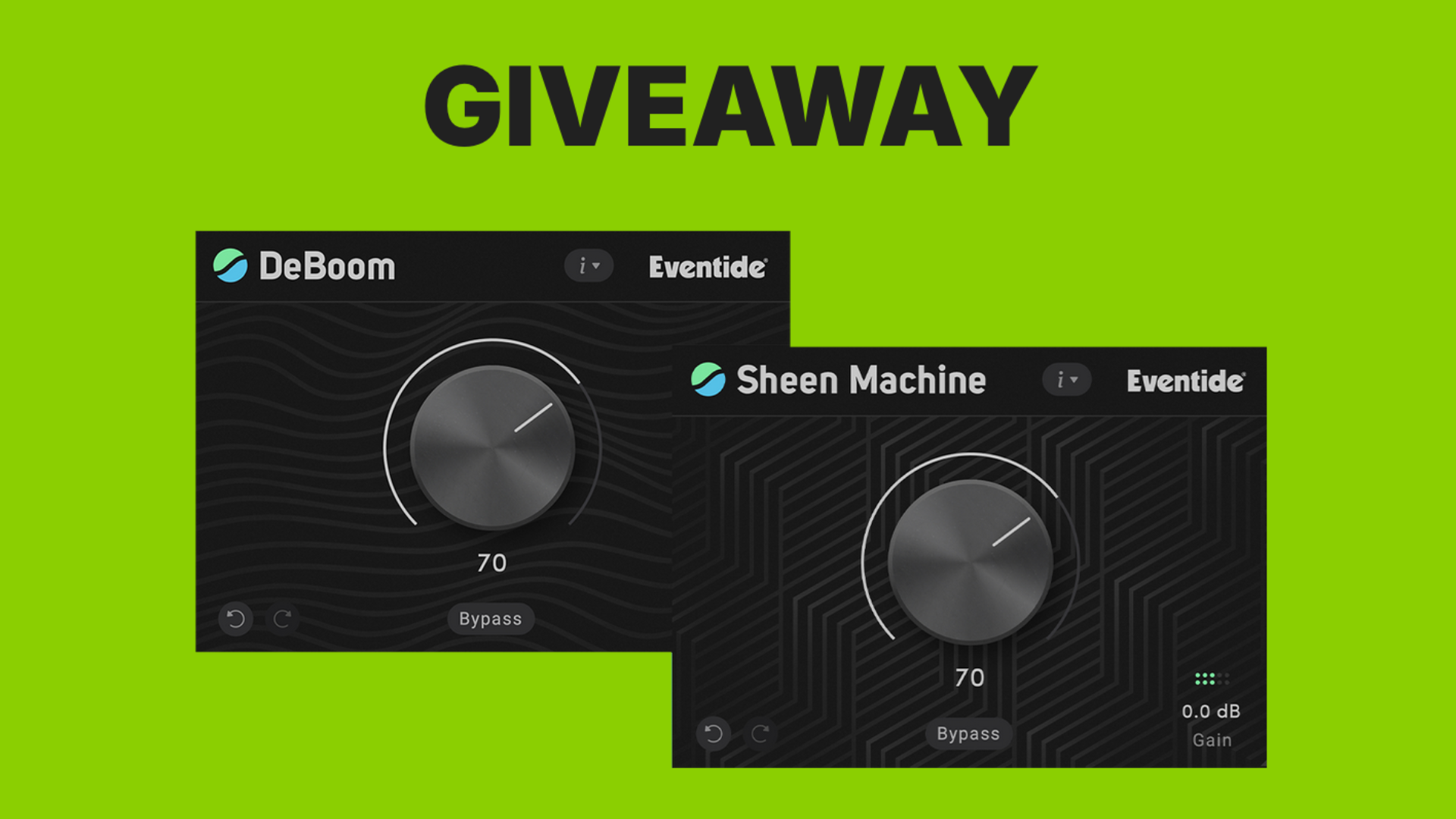 Eventide vous offre DeBoom et Sheen Machine - Audiofanzine