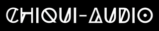 Chiqui-Audio (2 products) - Audiofanzine