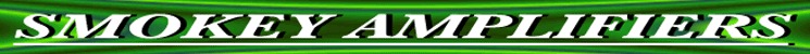 Smokey Amplifiers (3 products) - Audiofanzine