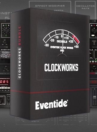 Clockworks Bundle - Eventide Clockworks Bundle - Audiofanzine