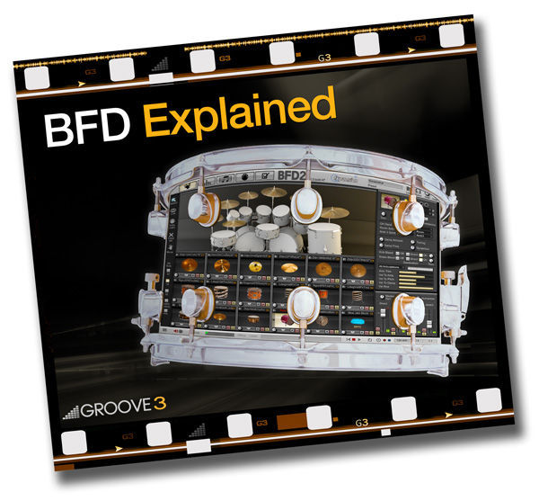 "BFD Explained" Video Tutorial Groove3 - Audiofanzine