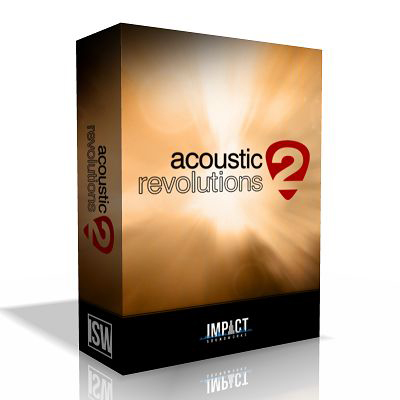 Acoustic Revolutions 2 Impact Soundworks - Audiofanzine