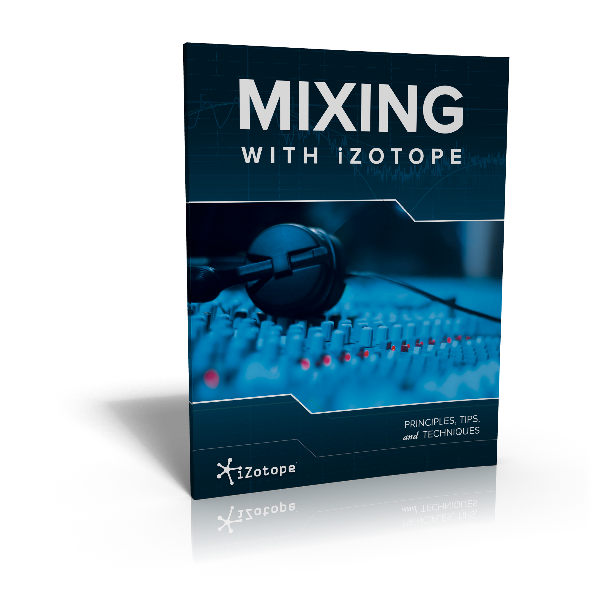 Mixing With iZotope - iZotope Mixing With iZotope - Audiofanzine